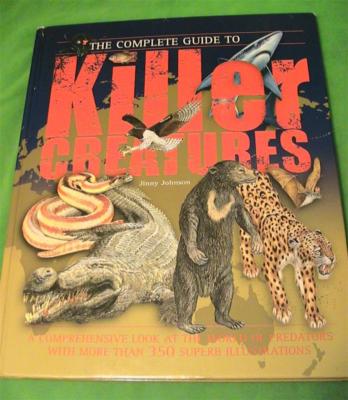 The Complete Guide to Killer Creatures Book | eBay
