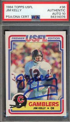 Jim Kelly Gem Mint 10 PSA DNA Signed 1984 Topps USFL Rookie Autograph ...