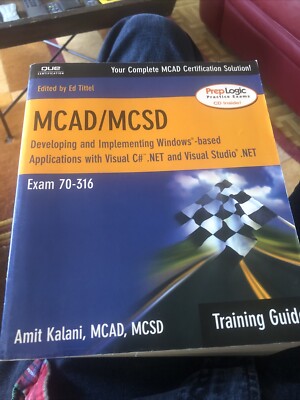 MCAD/MCSD Training Guide (70-316): Developing and Implementing 9780789728234| eBay