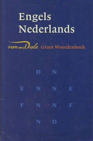 Van Dale Groot Woordenboek Engels Nederlands (Van Dale woordenboeken ...
