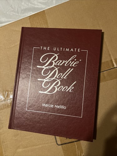 THE ULTIMATE BARBIE DOLL BOOK Detailed Identification Guide MARCIE ...