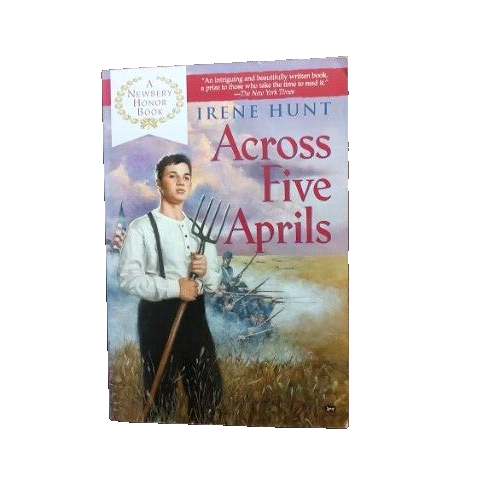 Across Five Aprils Paperback Irene Hunt Historical Childrens Lit | eBay