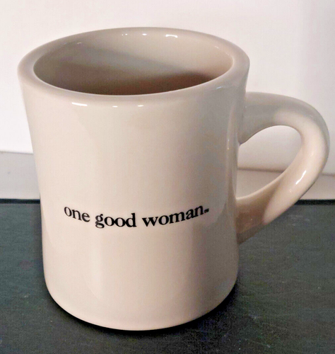 One Good Woman White Classic DIner Coffee Cup Mug EUC M Ware China ...