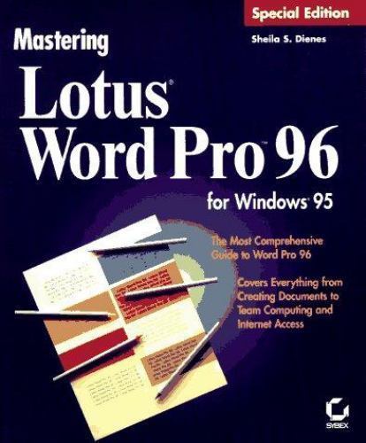 Mastering Lotus Word Pro 96 for Windows 95 Special Edition by Sheila S ...