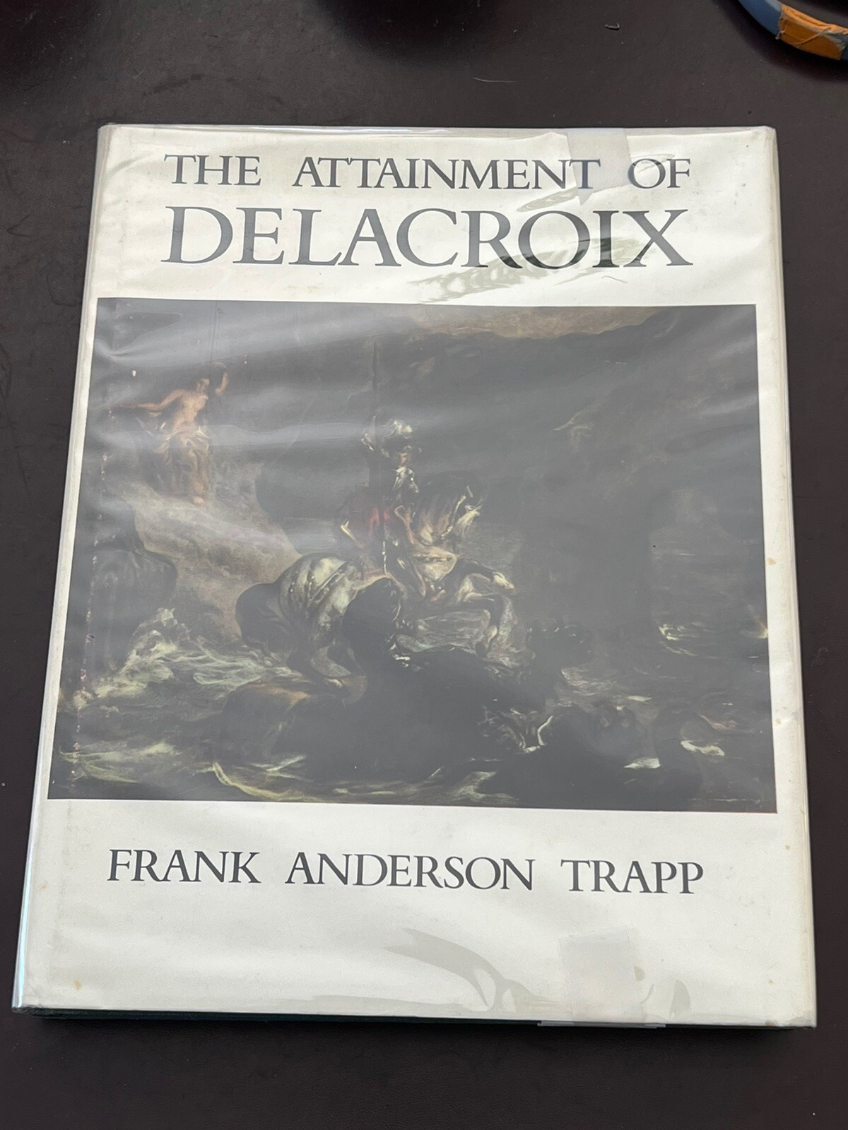 The Attainment of Delacroix by Frank Anderson Trapp, HC DJ 1971 *c | eBay