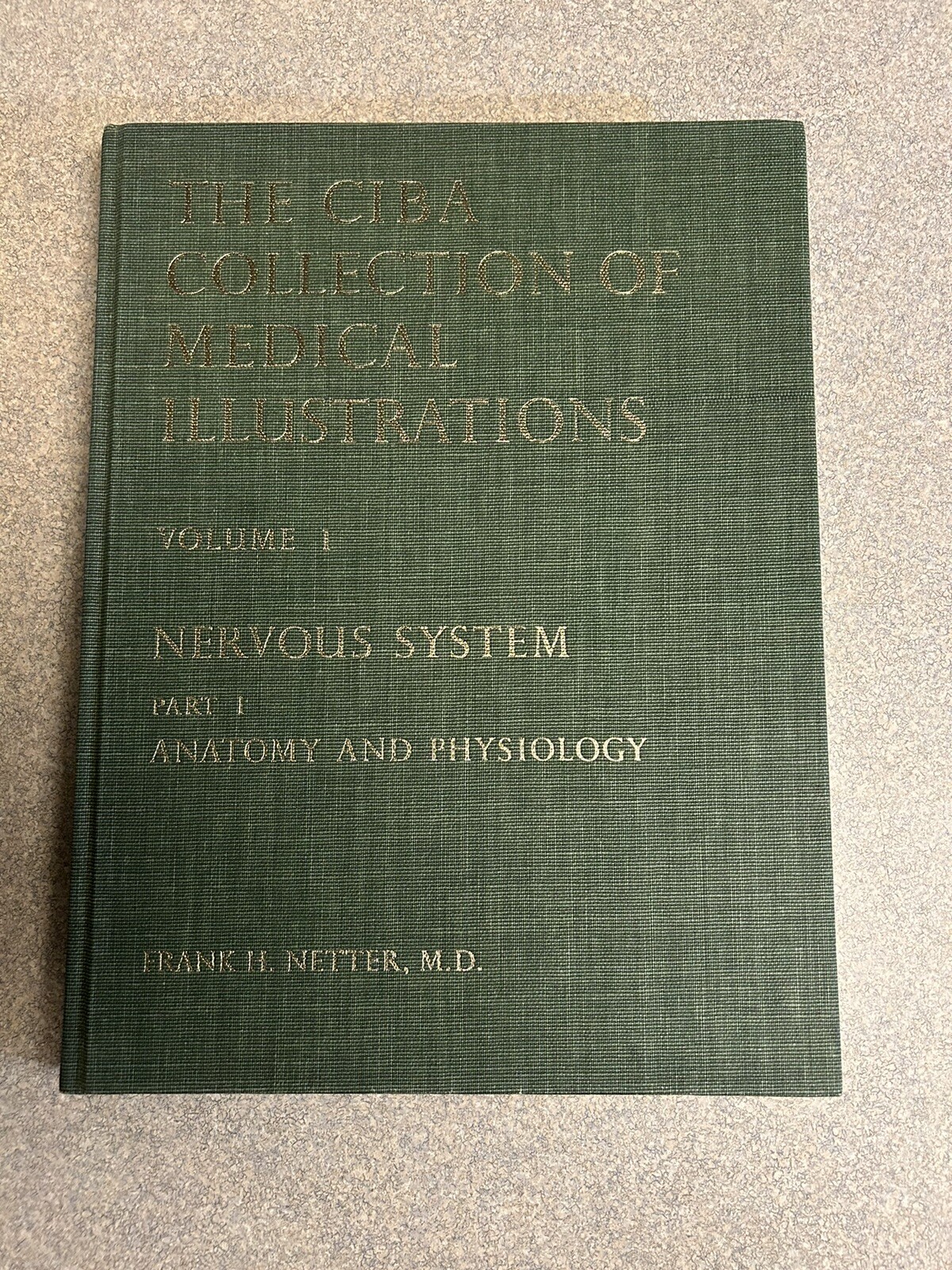 The CIBA Collection of Medical Illustrations Volume Nervous System ...