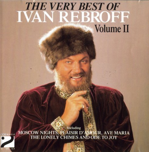 The Very Best Of Ivan Rebroff: Volume II CD Incredible Value and Free ...
