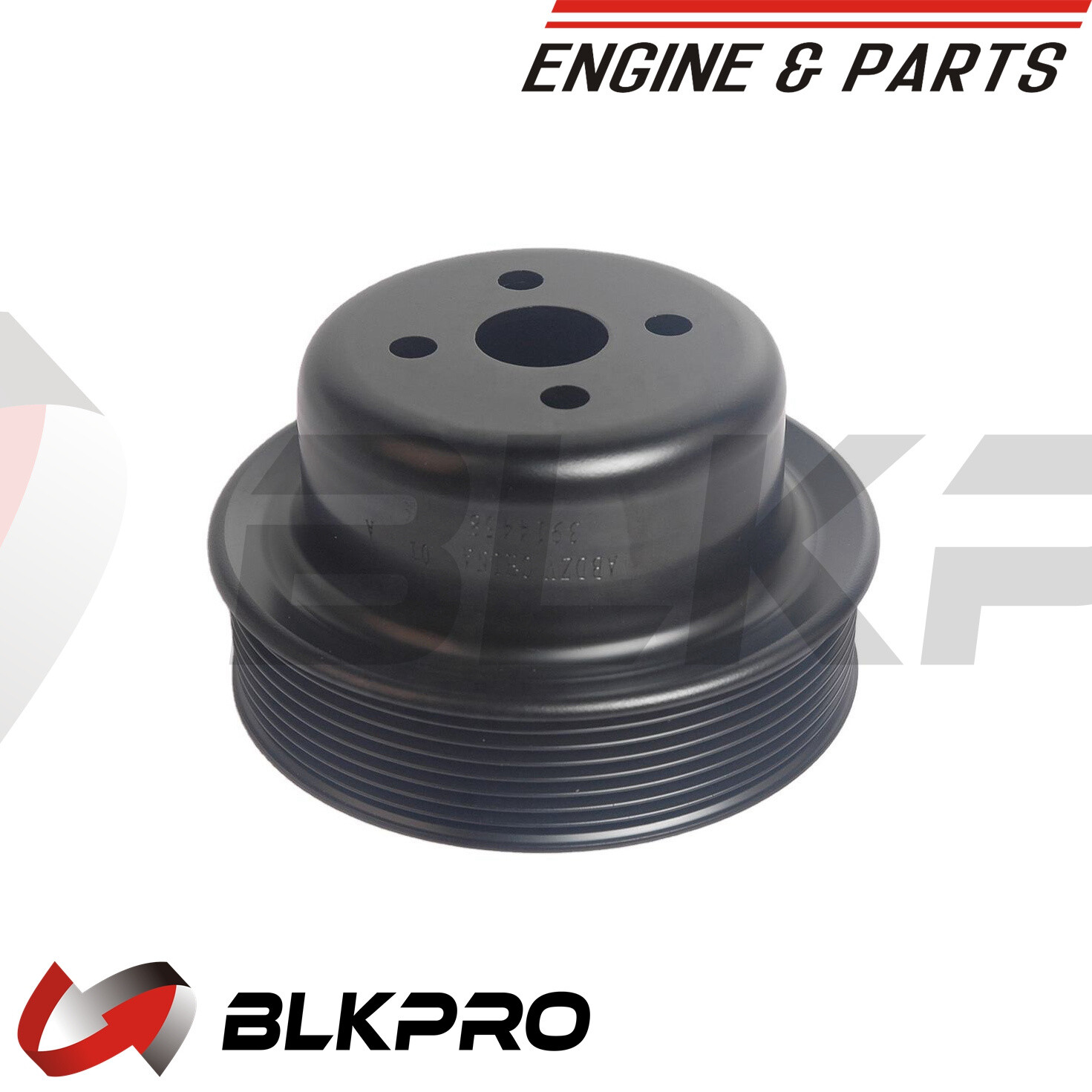 PULLEY FAN For Cummins B5.9 6B5.9 B GAS INTERNATIONAL 3914458 3902709 ...