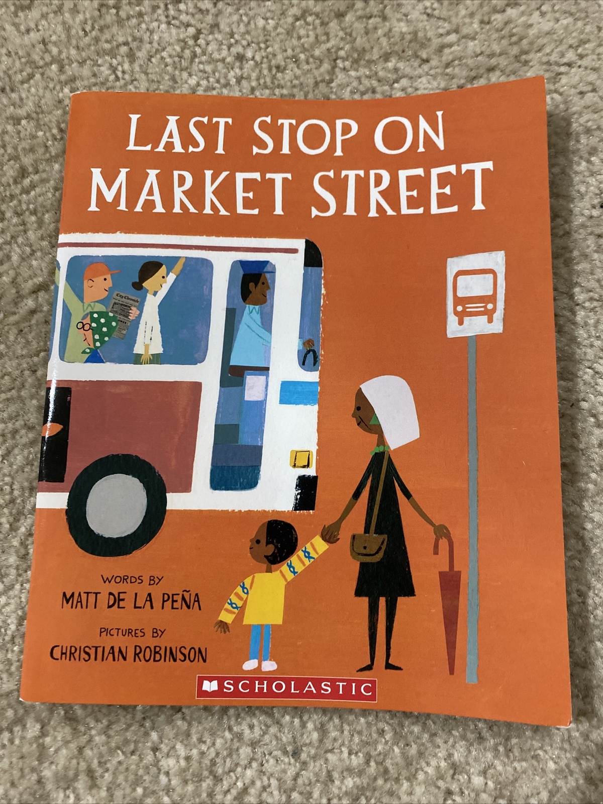 Last Stop on Market Street by Matt De La Pena Paperback Caldecott ...