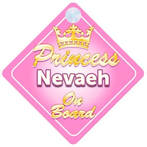 Crown Princess Nevaeh On Board Personalised Baby Girl Car Sign ...