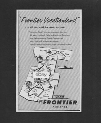 FRONTIER AIRLINES 1958 VACATIONLAND SERVED BY 1 AIRLINE DC-3 ROUTE MAP ...