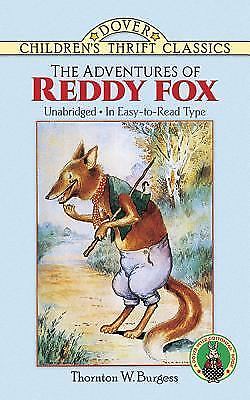 The Adventures of Reddy Fox; Dover Child- 9780486269306, Burgess ...