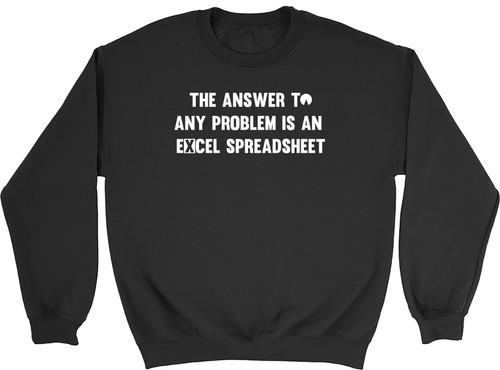 The Answer To Any Problem Is An Spreadsheet Kids Childrens Jumper ...