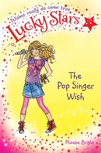 Lucky Stars 3: The Pop Singer Wish By Phoebe Bright | eBay