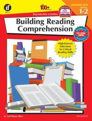 Building Reading Comprehension, Grades 1 - 2: High-Interest Selections ...