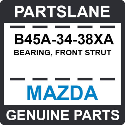 B45A-34-38XA Mazda OEM Genuine BEARING, FRONT STRUT | eBay