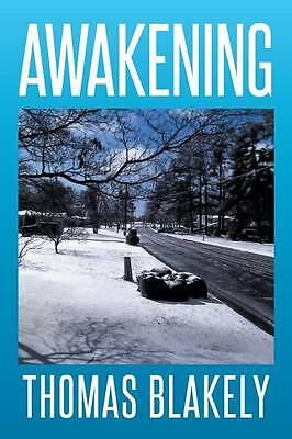 Awakening by Thomas Blakely (Paperback, 2014) for sale online | eBay