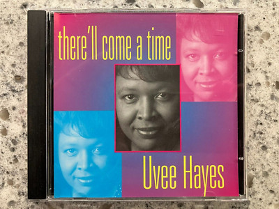 UVEE HAYES - There'll Come A Time - CD | eBay