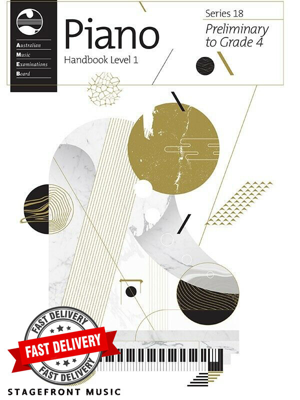 AMEB PIANO HANDBOOK SERIES 18 LEVEL 1 PRELIMINARY GRADE 1 2 3 4 **BRAND ...