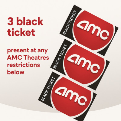 3x AMC Black Ticket - No Expiration! Fast Digital Delivery! Read ...