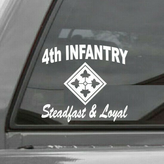4th INFANTRY Steadfast & Loyal Vinyl Window Decal U. S. Army | eBay