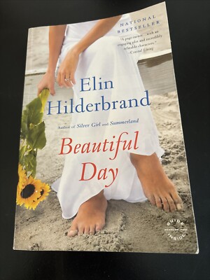 Beautiful Day: A Novel - Paperback By Hilderbrand, Elin | eBay