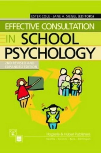 Effective Consultation in School Psychology by Ester Cole and Jane A ...