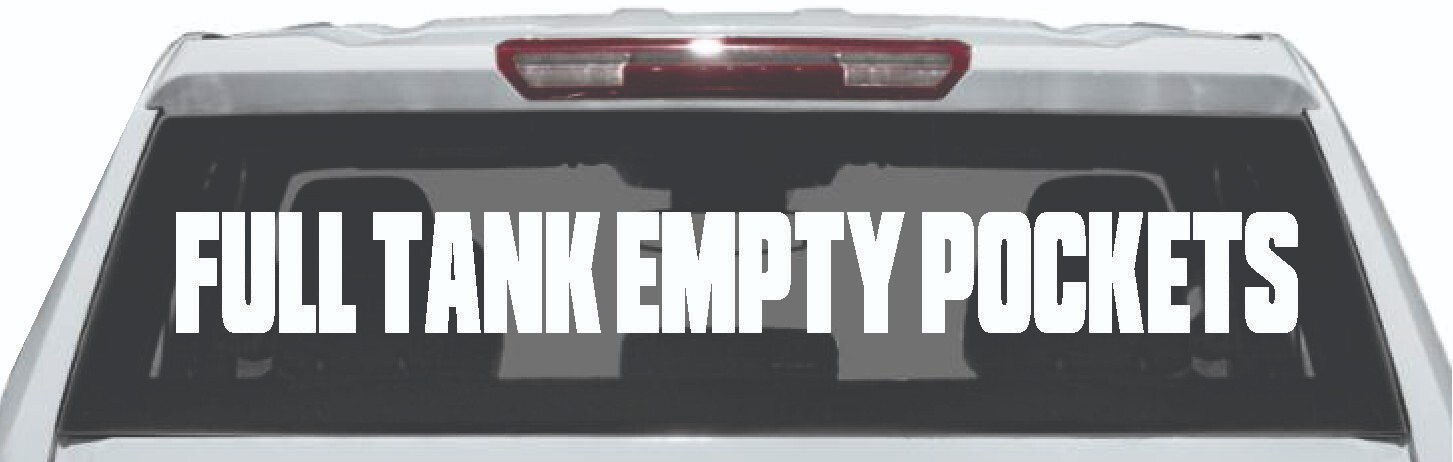 Full Tank Empty Pockets Decal Sticker Turbo Diesel Truck 6.7L 6.6L Car ...
