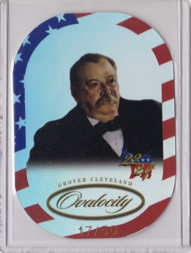 2023 Pieces Of The Past Historical OVALOCITY #347 GROVER CLEVELAND #'17 ...