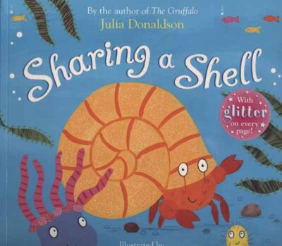 JULIA DONALDSON - Sharing a Shell (Large Paperback) 9781405020480 | eBay