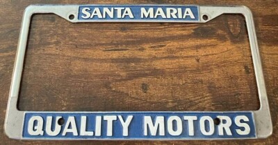 Quality Motors Dealership Booster License Plate Frame Santa Maria ...