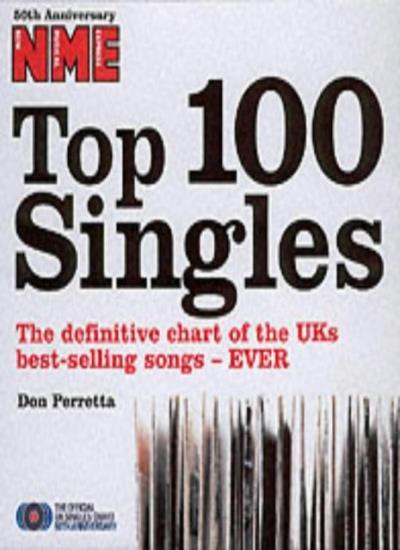 NME" Top 100 Singles: The Definitive Chart of the UKs Best-selling ...