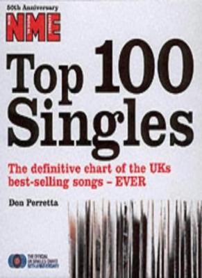 NME" Top 100 Singles: The Definitive Chart of the UKs Best-selling ...