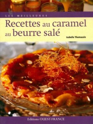 Recettes au caramel au beurre salé - Isabelle Thomassin - V241655 | eBay