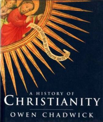A History of Christianity: The Growth and Evolution of Christianity ...
