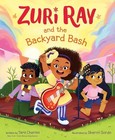 Tami Charles Zuri Ray and the Backyard Bash (Hardback) 9780062918048| eBay