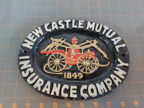 New Castle Mutual Insurance Company 1849 Cast Metal Plaque Sign Firemen ...