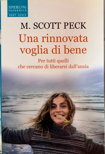 Una rinnovata voglia di bene M. Scott Peck Sperling e Kupfer ...