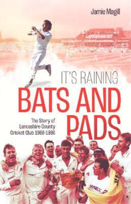 Jamie Magill It's Raining Bats and Pads (Hardback) (UK IMPORT ...