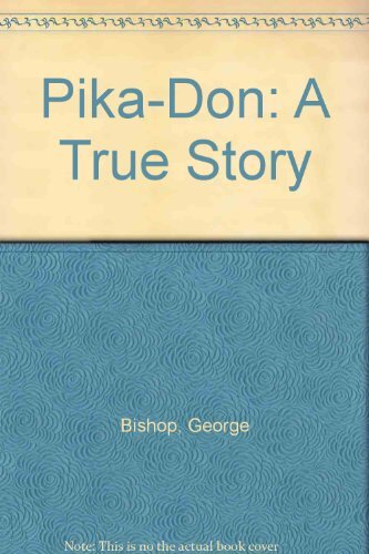 Pika-Don: A True Story by Bishop, George Paperback / softback Book The ...