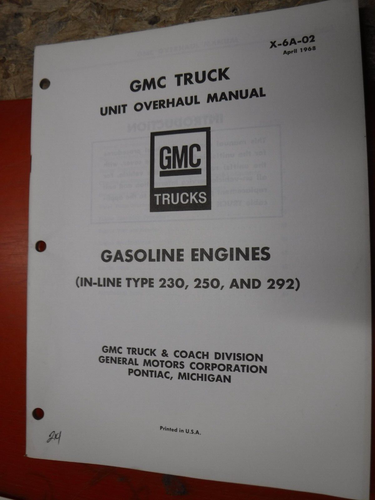1968 GMC TRUCK IN LINE 230 250 292 GAS ENGINES FACTORY OVERHAUL MANUAL ...