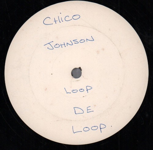 Chico Johnson Loop de Loop 12" vinyl UK Tivoli 1983 white label with ...