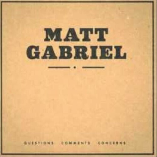 Questions Comments Concerns by Matt Gabriel CD | eBay