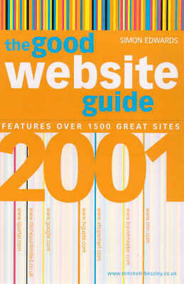 The Good Website Guide 2001, Edwards, Simon, Used; Very Good Book ...