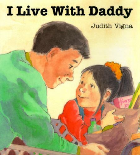 I Live With Daddy - 9780807535127, hardcover, Judith Vigna, new | eBay