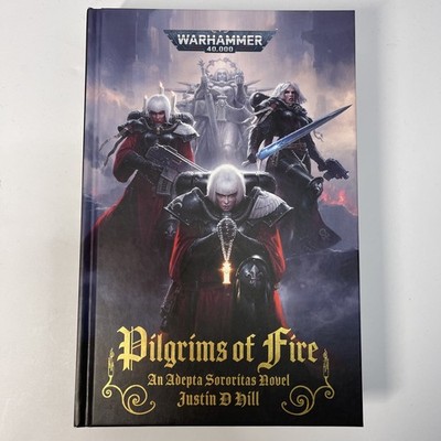 Warhammer 40,000: Pilgrims of Fire An Adepta Sororitas Novel ...