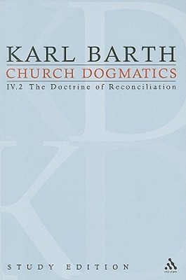 Church Dogmatics Study Edition 25 by Karl Barth: New 9780567627216| eBay