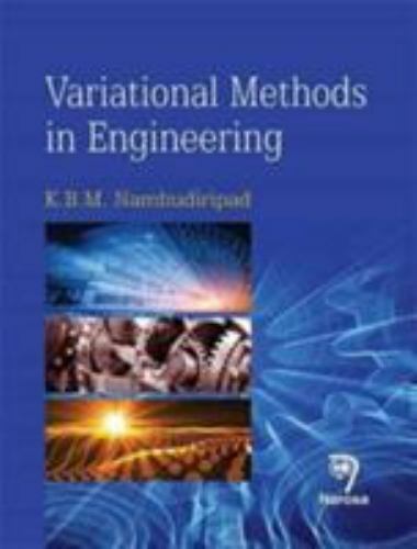Variational Methods in Engineering by K. B. M. Nambudiripad (2016, Hardcover) for sale online | eBay