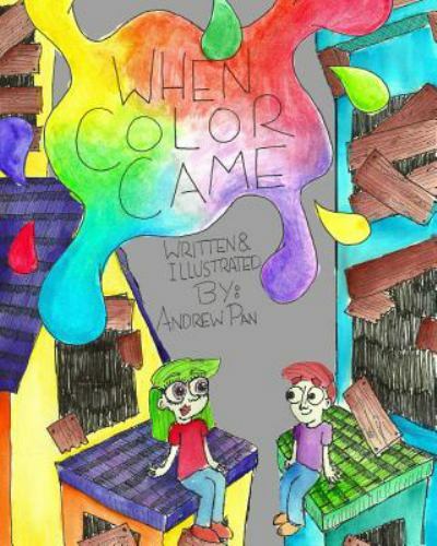 When Color Came by Andrew Pan (2016, Trade Paperback) for sale online ...