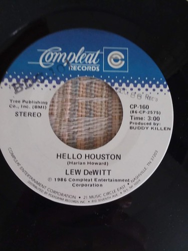 Lew DeWitt 45 Record Hello Houston Don't Our Love Look Natural Statler ...